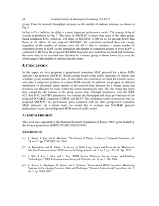 MEDIUM ACCESS CONTROL WITH SCHEDULED GROUP CONTENTION FOR MASSIVE M2M DEVICES | PDF