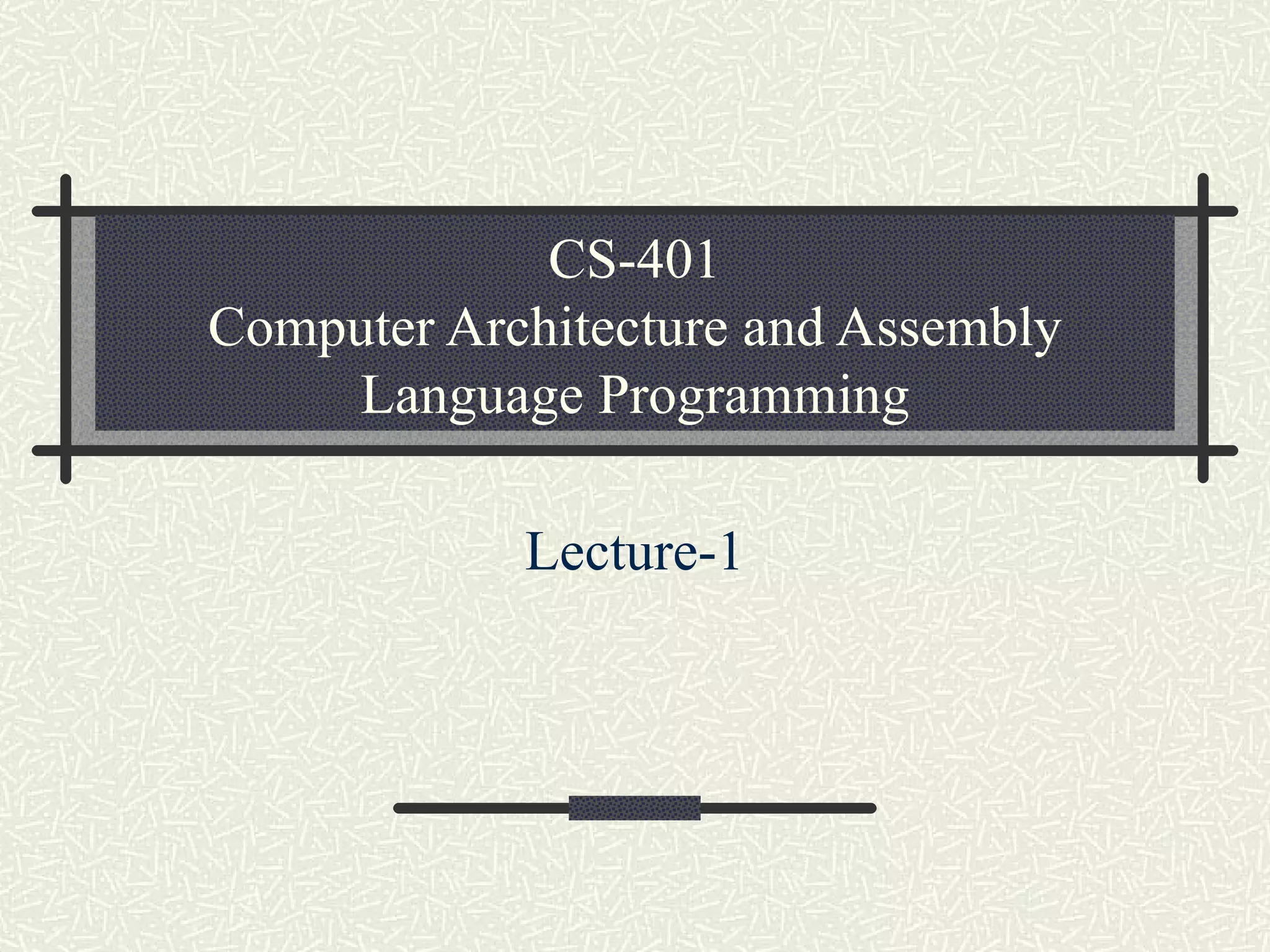 Computer Organization and Assembly Language | PPT