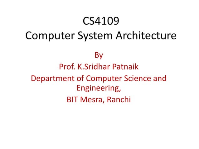 CS4109 Computer System Architecture | PPT
