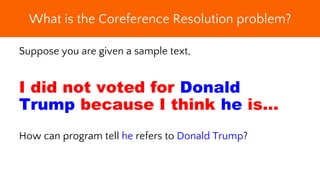 Tutorial on Coreference Resolution | PDF