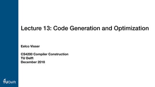 Compiler Construction | Lecture 13 | Code Generation | PPT
