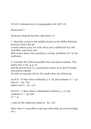 CS 435 Introduction to Cryptography Fall 2017-18Homework .docx