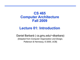 CS465Lec1.ppt computer architecture in the fall term | PPT