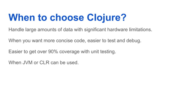 Introductory Clojure Presentation Ppt