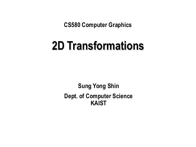 2d 3d Transformations In Computer Graphics Computer Graphics Tutorial…
