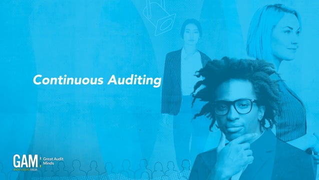 IIA GAM CS 8-5: Audit and Control of Continuous Monitoring Programs and ...