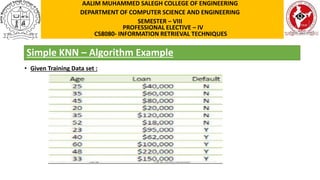 CS8080_IRT_UNIT - III T6 K-NN CLASSIFIER.pdf