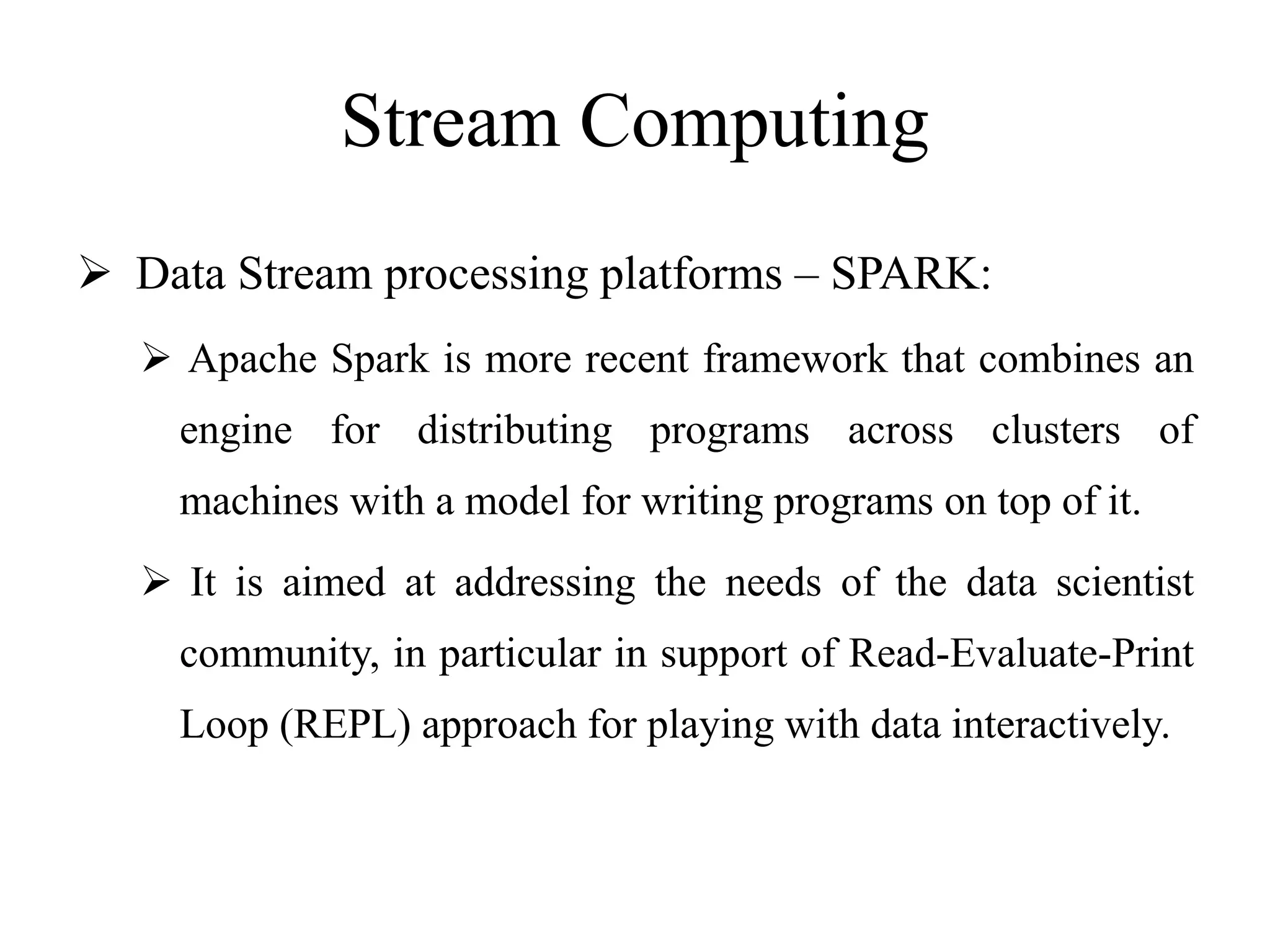 CS8091_BDA_Unit_IV_Stream_Computing | PPT