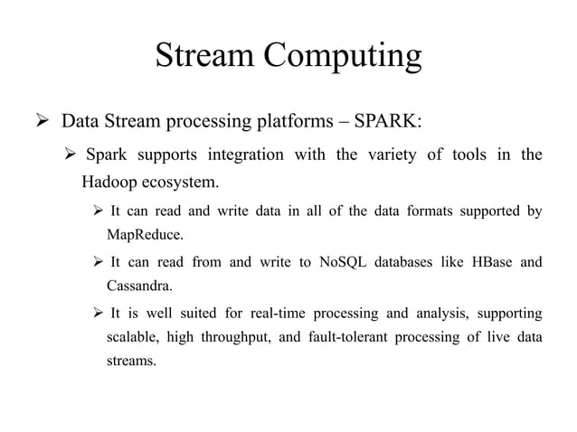 CS8091_BDA_Unit_IV_Stream_Computing | PPT