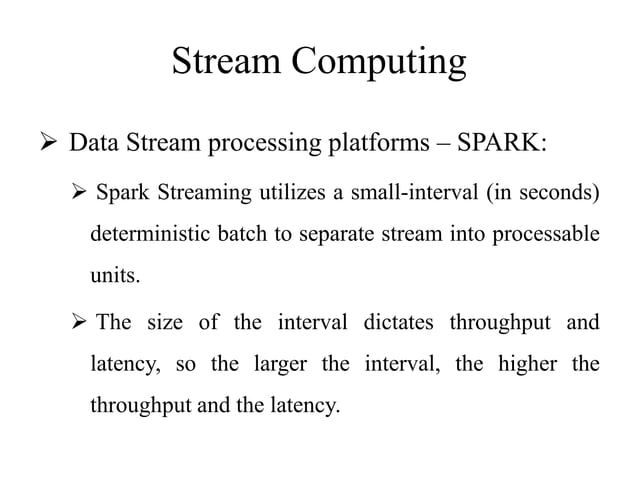 CS8091_BDA_Unit_IV_Stream_Computing | PPT