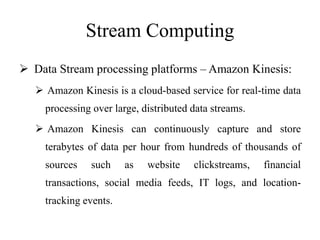 CS8091_BDA_Unit_IV_Stream_Computing | PPT