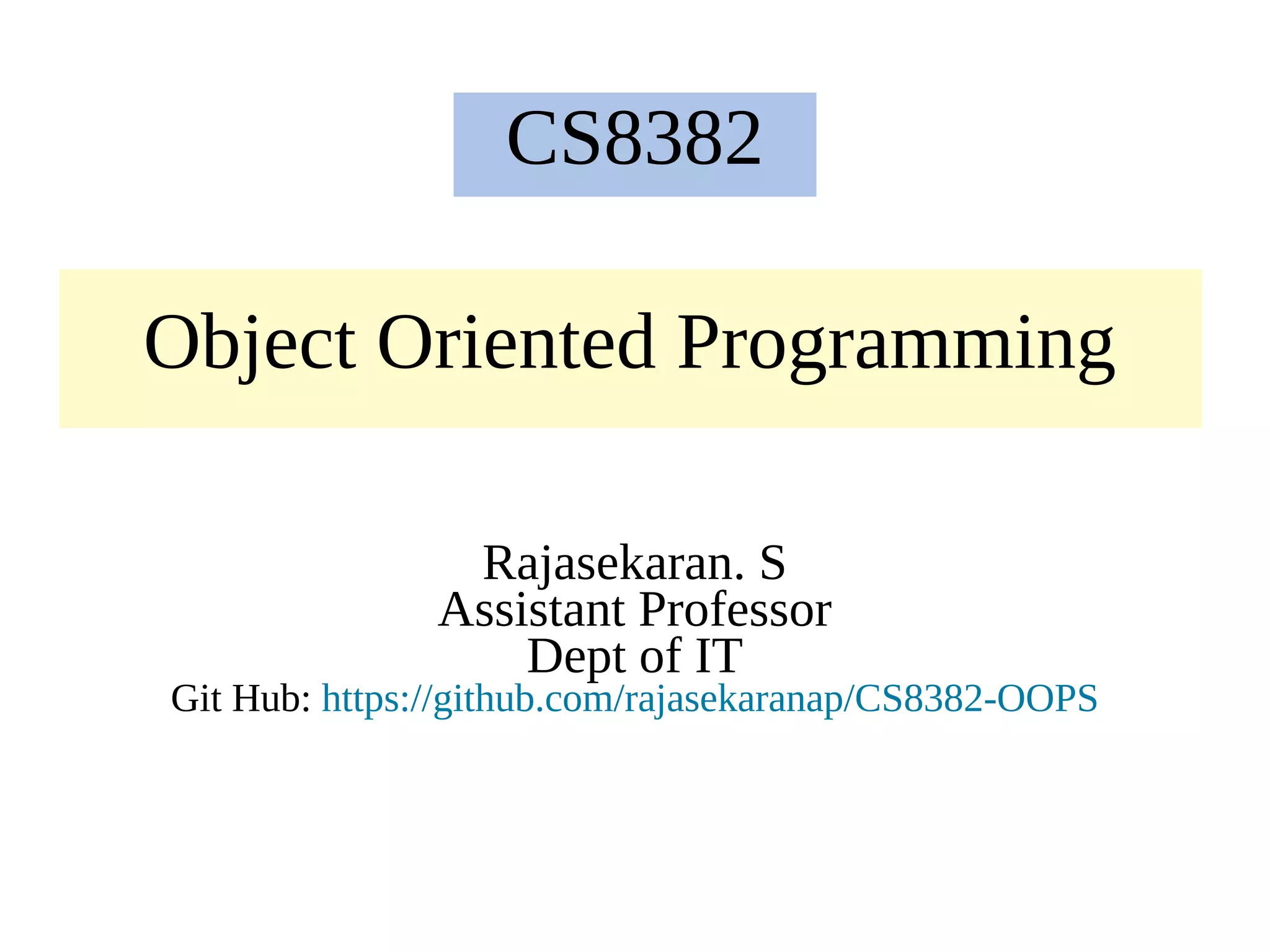 Cs8392 u1-1-oop intro | PPT