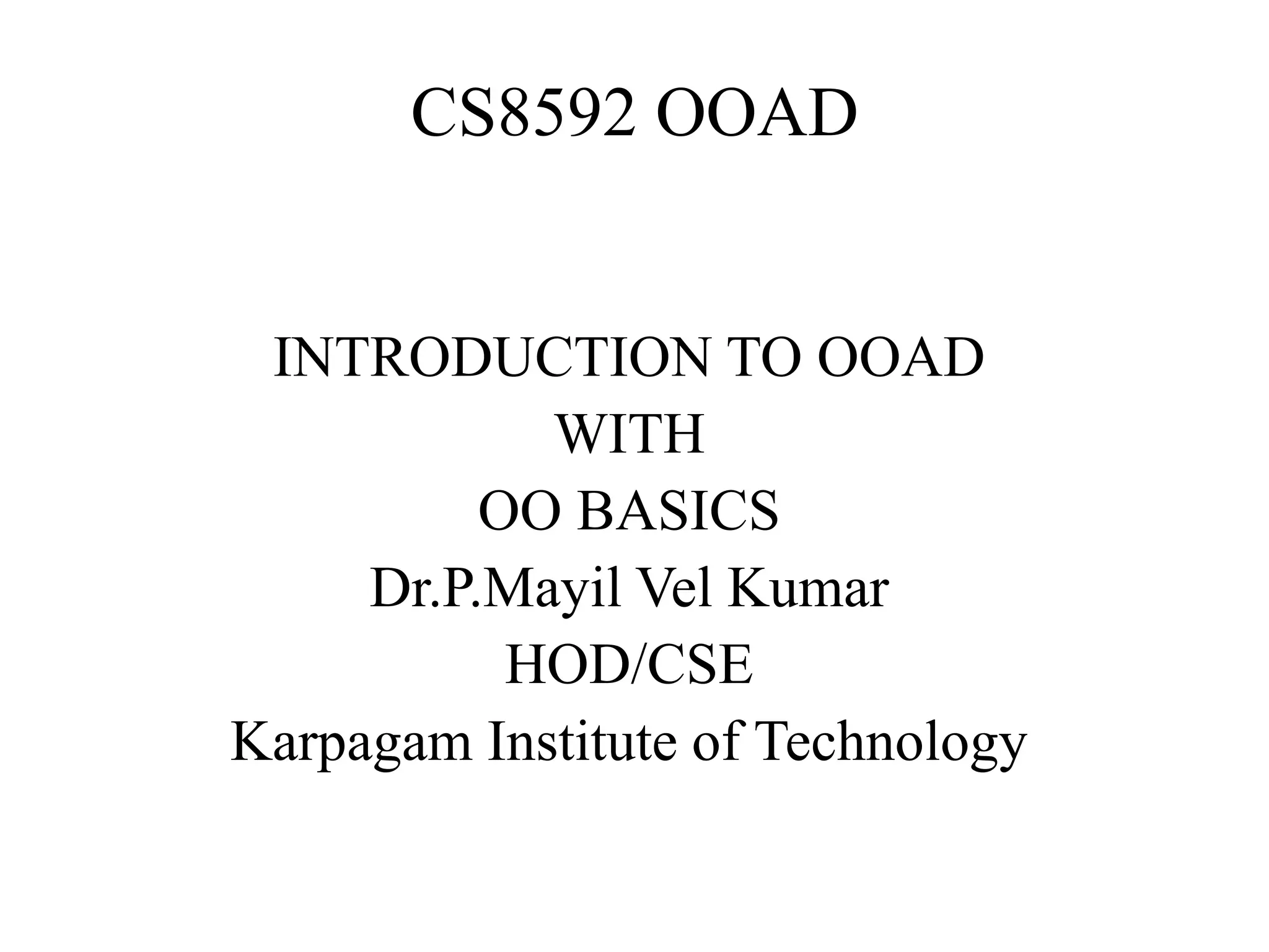 Cs8592 ooad unit 1 | PPT