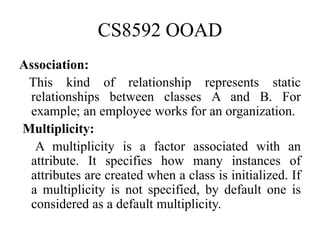 Cs8592 ooad unit 2