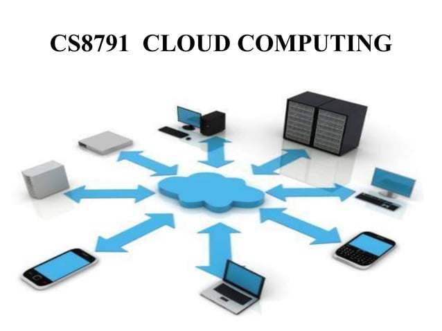 Cs8791 cloud computing introduction new | PPTX