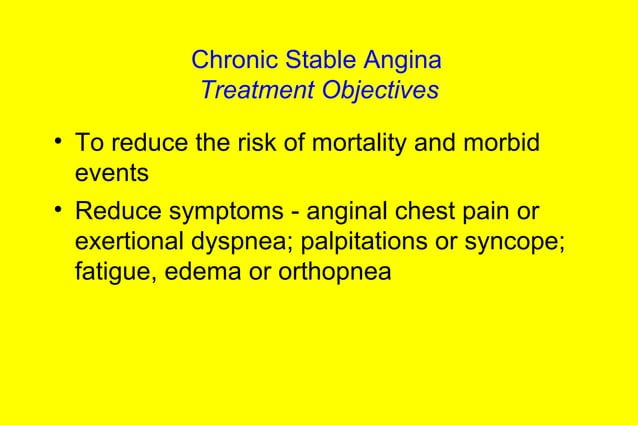 Chronic Stable Angina- Diagnosis & management | PPT
