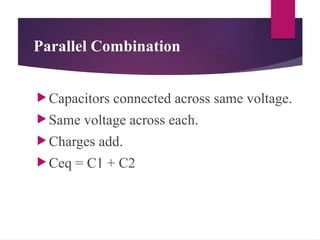 series and parallel combination of capacitors 2K25 slides.pptx