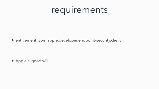 Mitigating Exploits Using Apple's Endpoint Security | PPT