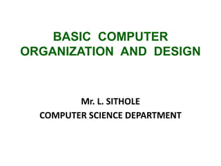 Computer Organization and Architechuture basics | PPT