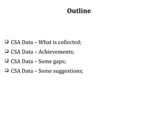 Csa Data From A User S Perspective Ppt
