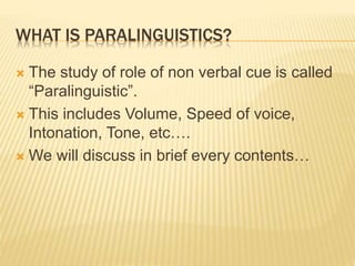 PARALINGUISTICS | PPTX