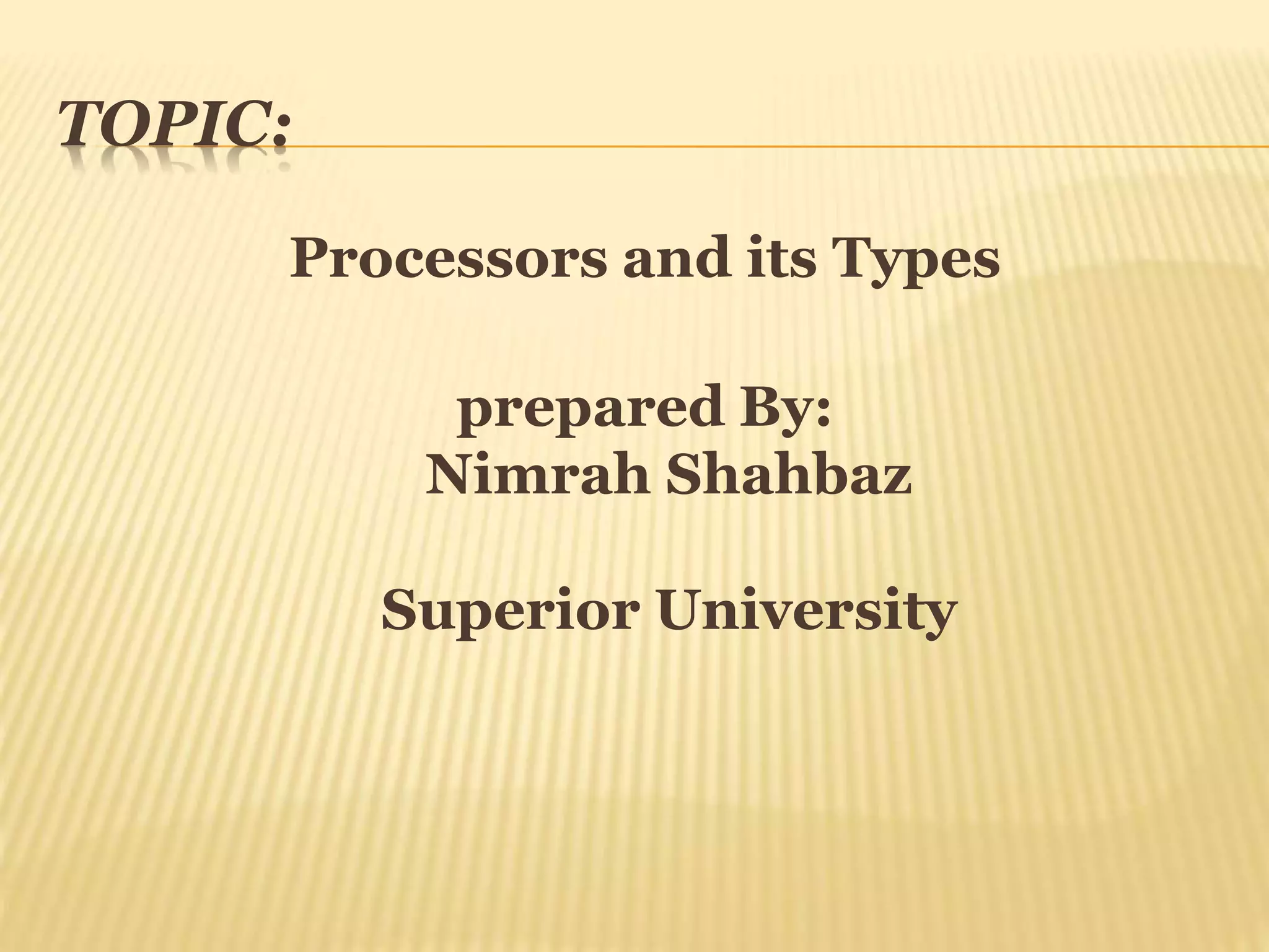 Processors and its Types | PPTX