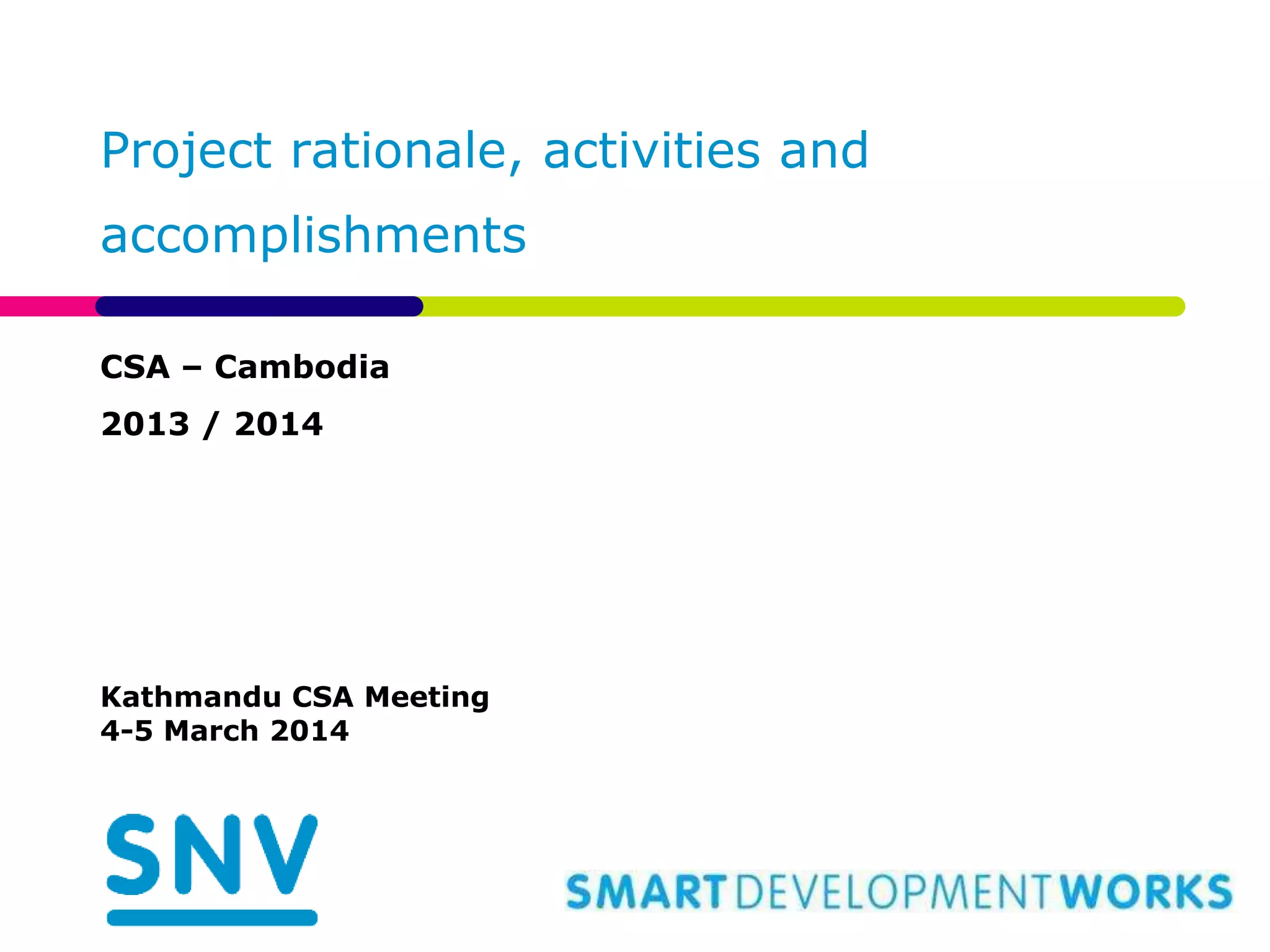 Progress of Climate Smart Agriculture (CSA) project - SNV Cambodia | PPTX