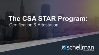 The CSA STAR Program: Certification & Attestation | PDF