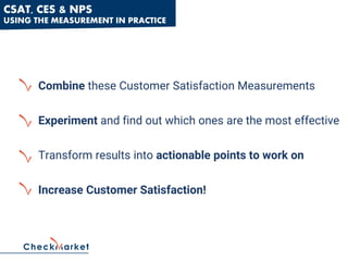 Measuring Customer Satisfaction: CSAT, CES and NPS compared | PDF