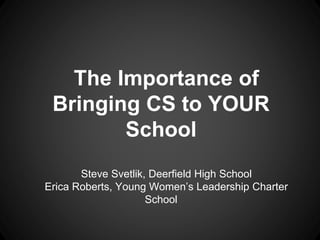 Computer Science at Your School | PPT