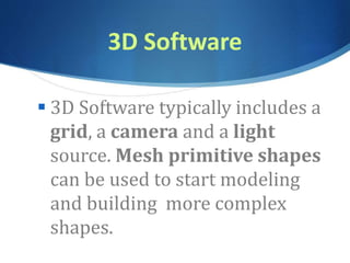 CSC103 3D Software & Technology | PPT