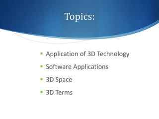 CSC103 3D Software & Technology | PPT