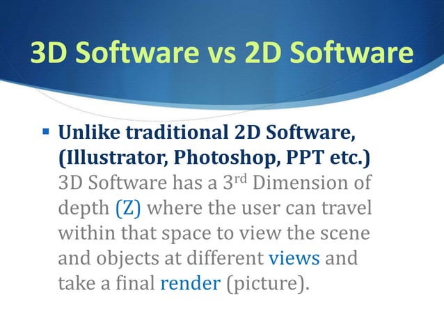 CSC103 3D Software & Technology | PPTX | 3-D Graphics | Computer Software and Applications