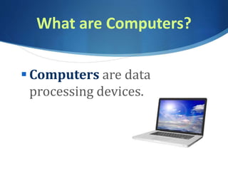 CSC103 Digital Devices: Device Basics | PPT