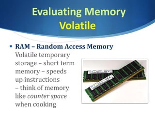 CSC103 Processing, Memory & Storage | PPT
