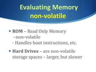 CSC103 Processing, Memory & Storage | PPT