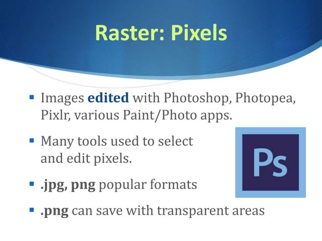CSC103 Vector vs Raster Graphics | PPT