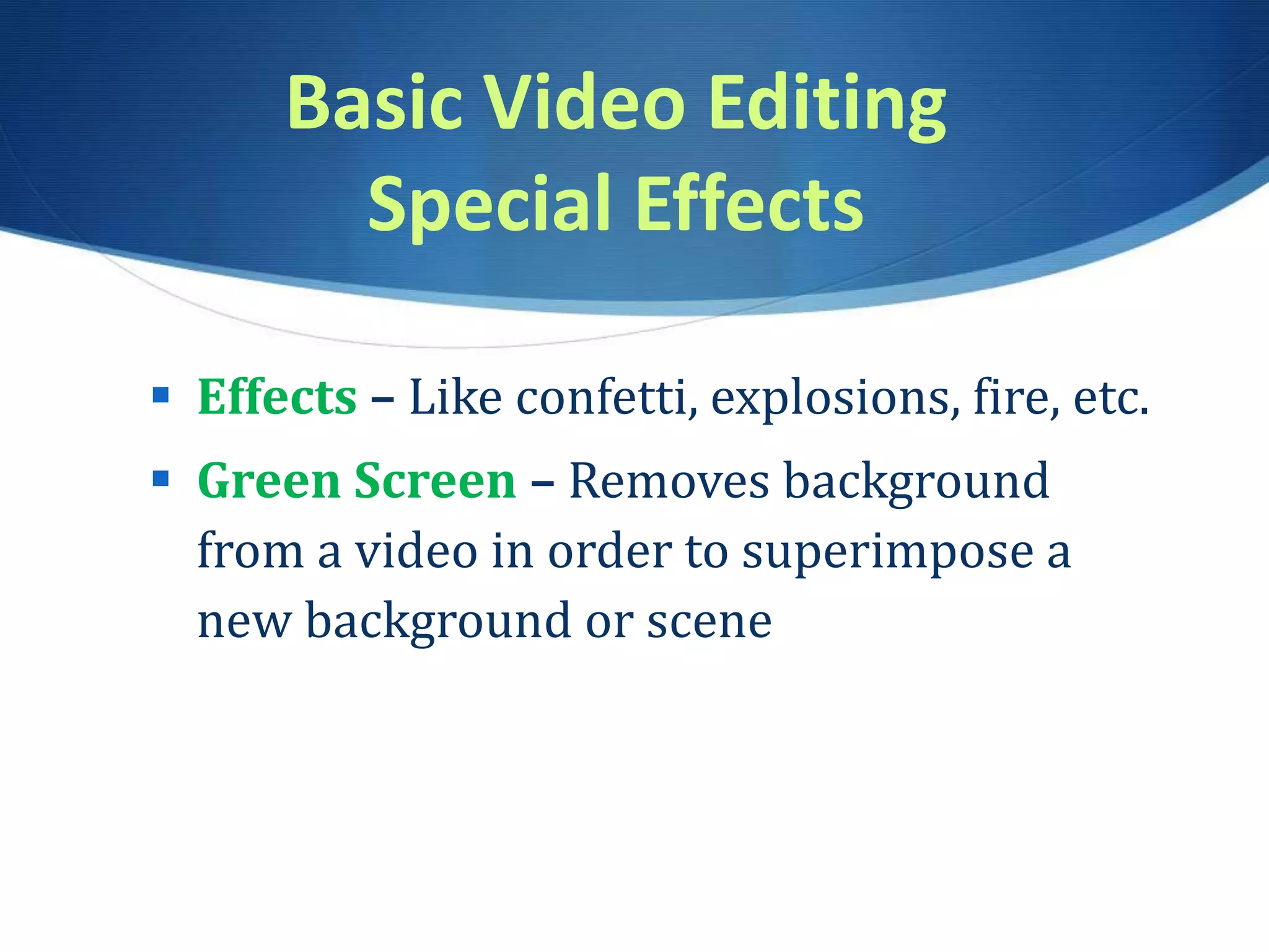 csc103 video editing overview | PPT