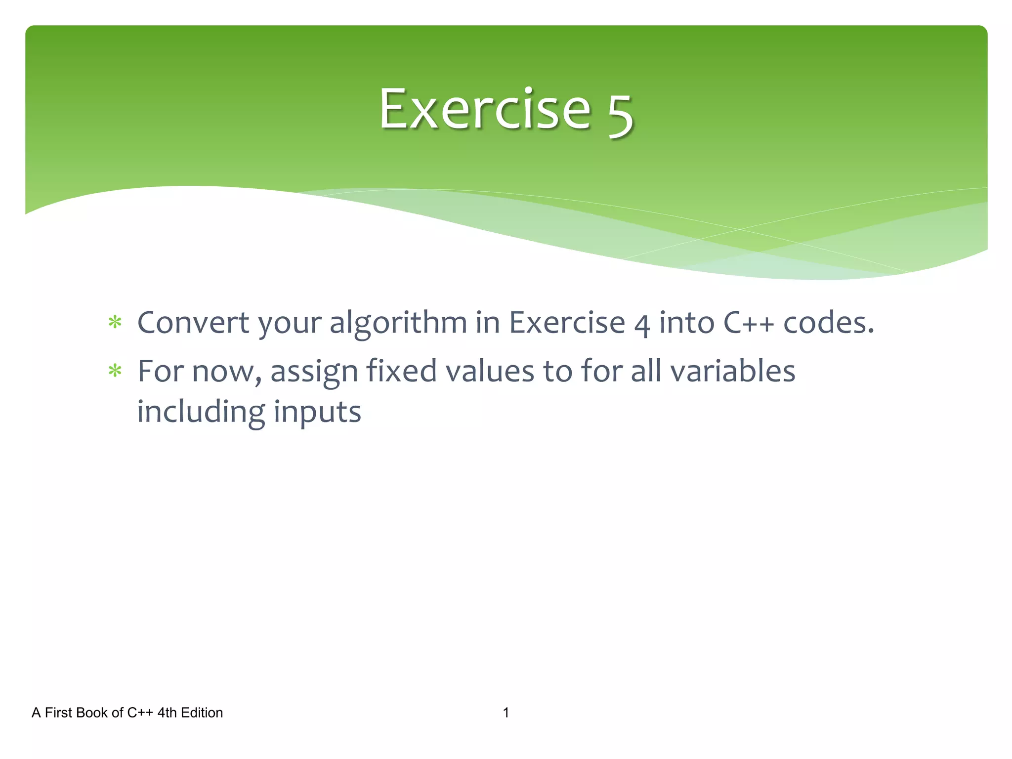 Csc1100 exercise5-convert algotocodes | PPTX | Programming Languages ...