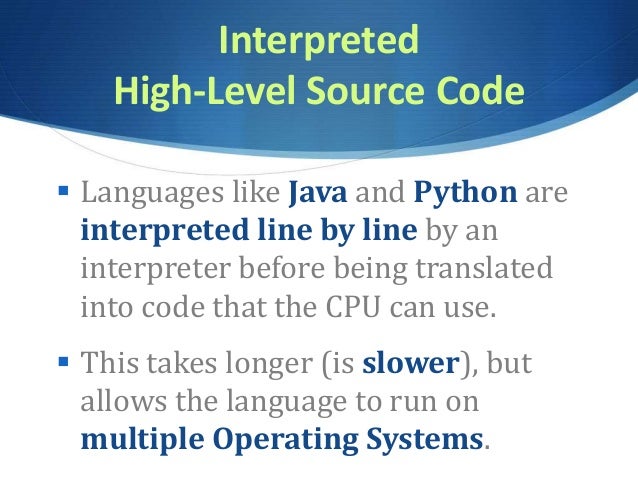 Csc121 Compiled Interpreted Code And Bytecode