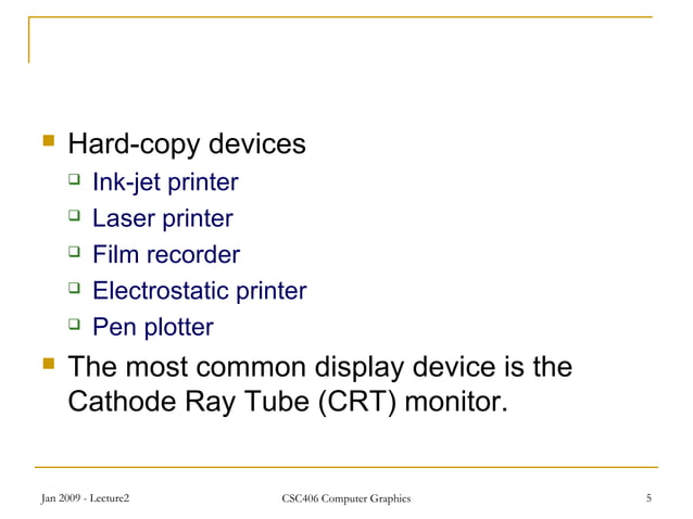 lecture2 computer graphics graphics hardware(Computer graphics tutorials) | PPT | Chemistry ...