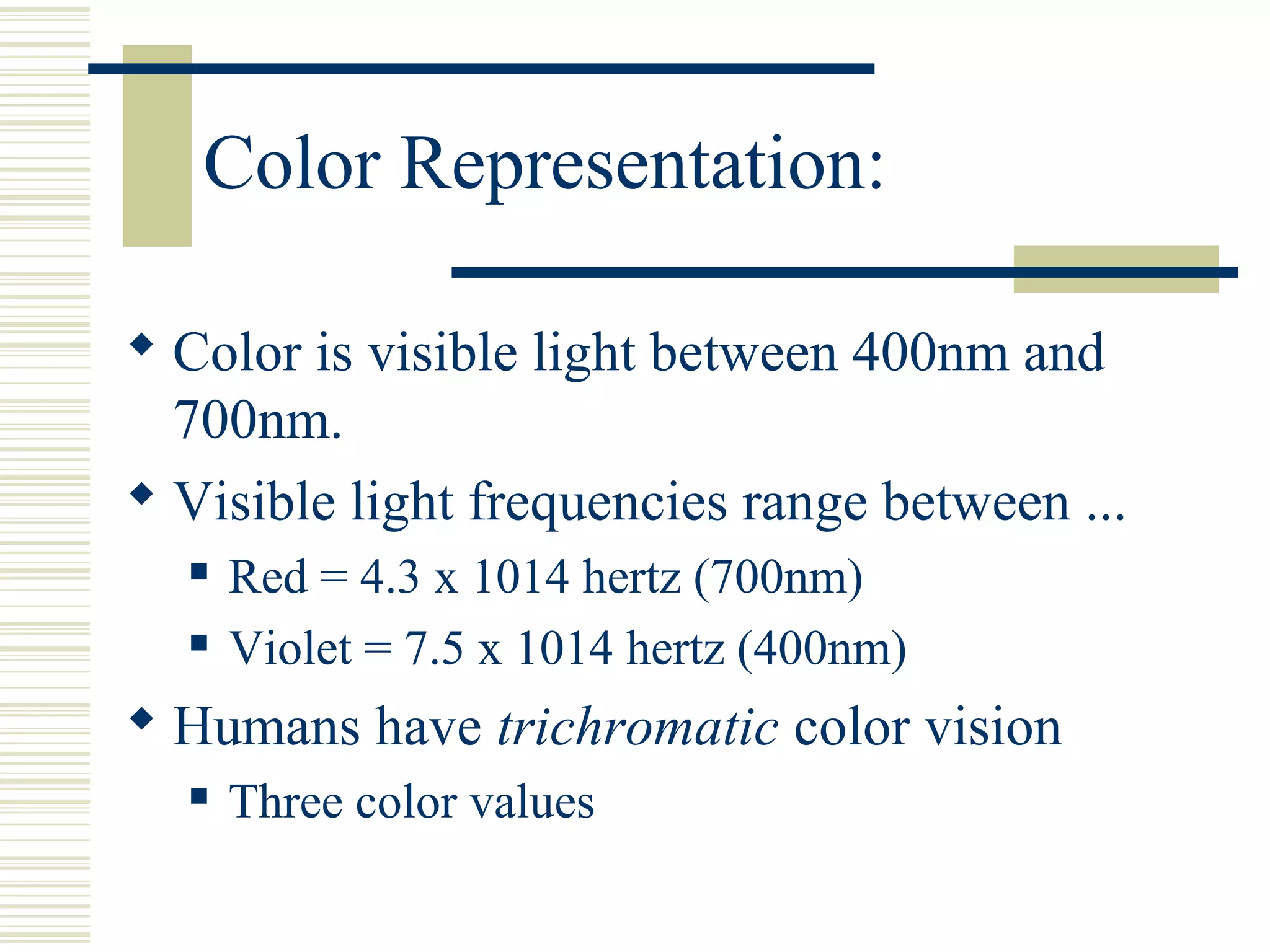 lecture3 color representation in computer graphics(Computer graphics ... lecture3 color representation in computer graphics(Computer graphics ...