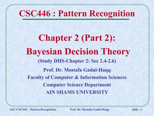CSC446: Pattern Recognition (LN5) | PPT