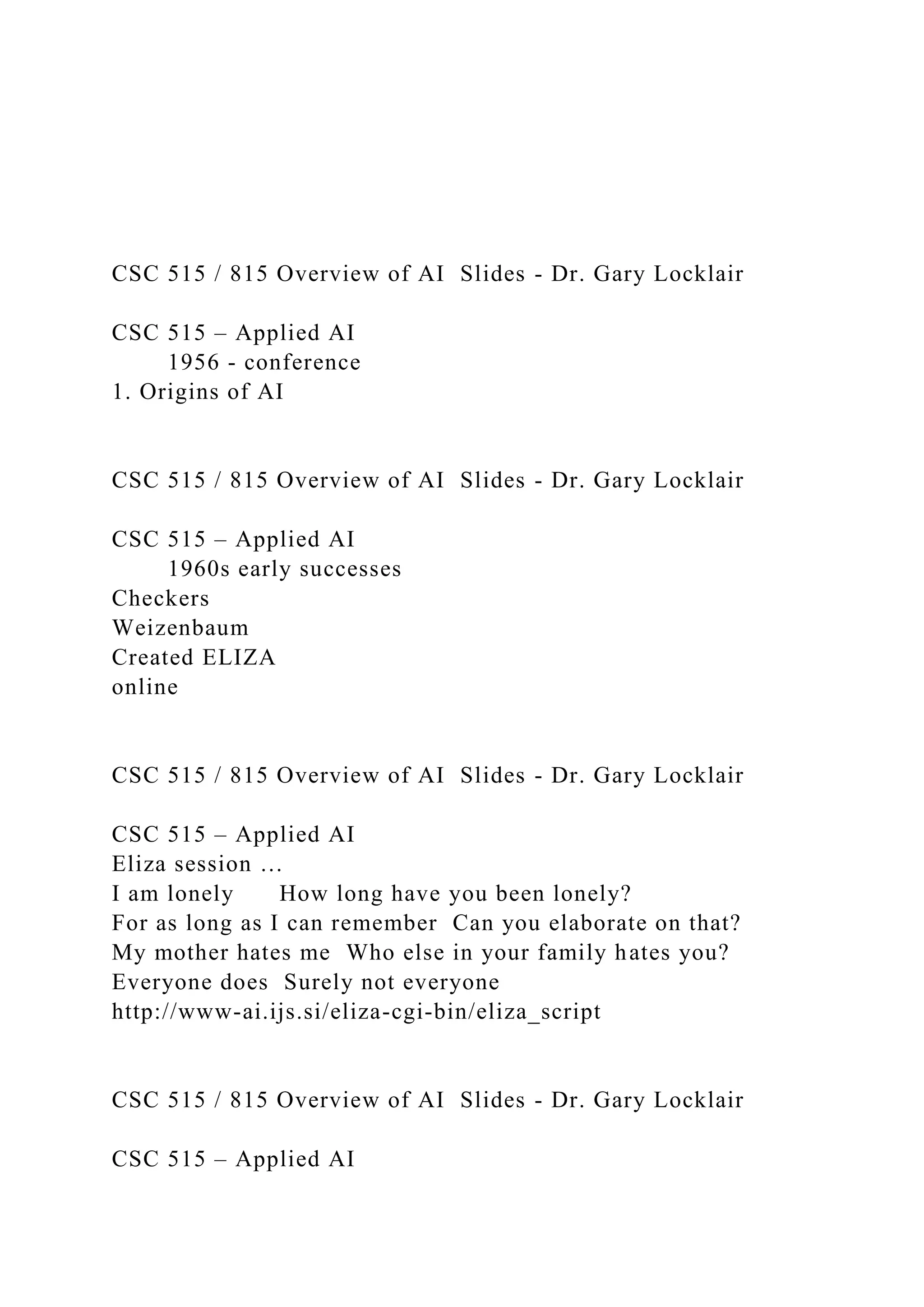 CSC 515 815 Overview of AI Slides - Dr. Gary Locklair.docx