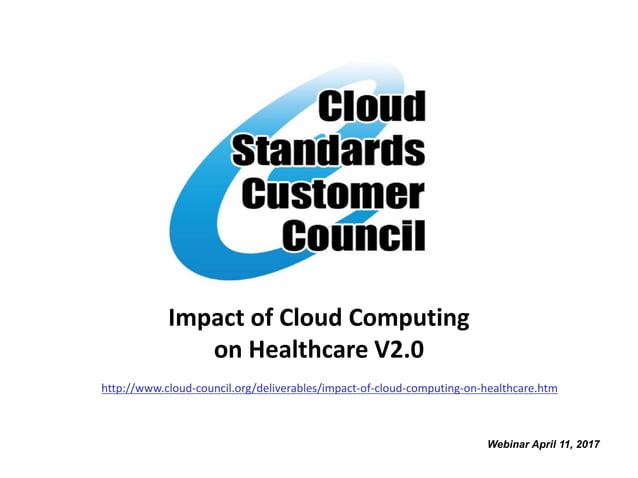 Impact Of Cloud Computing On Healthcare V2 0 Ppt