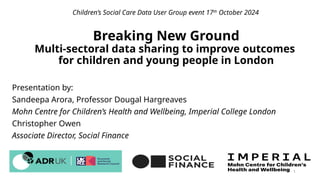 Breaking New Ground: Multi-sectoral data sharing to improve outcomes ...