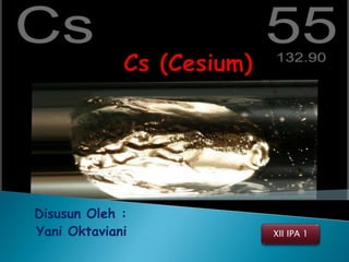 Cs (cesium) | PPTX