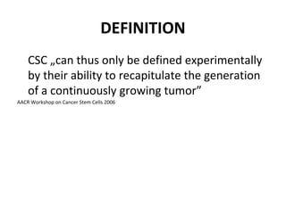 CANCER STEM CELLS | PPT