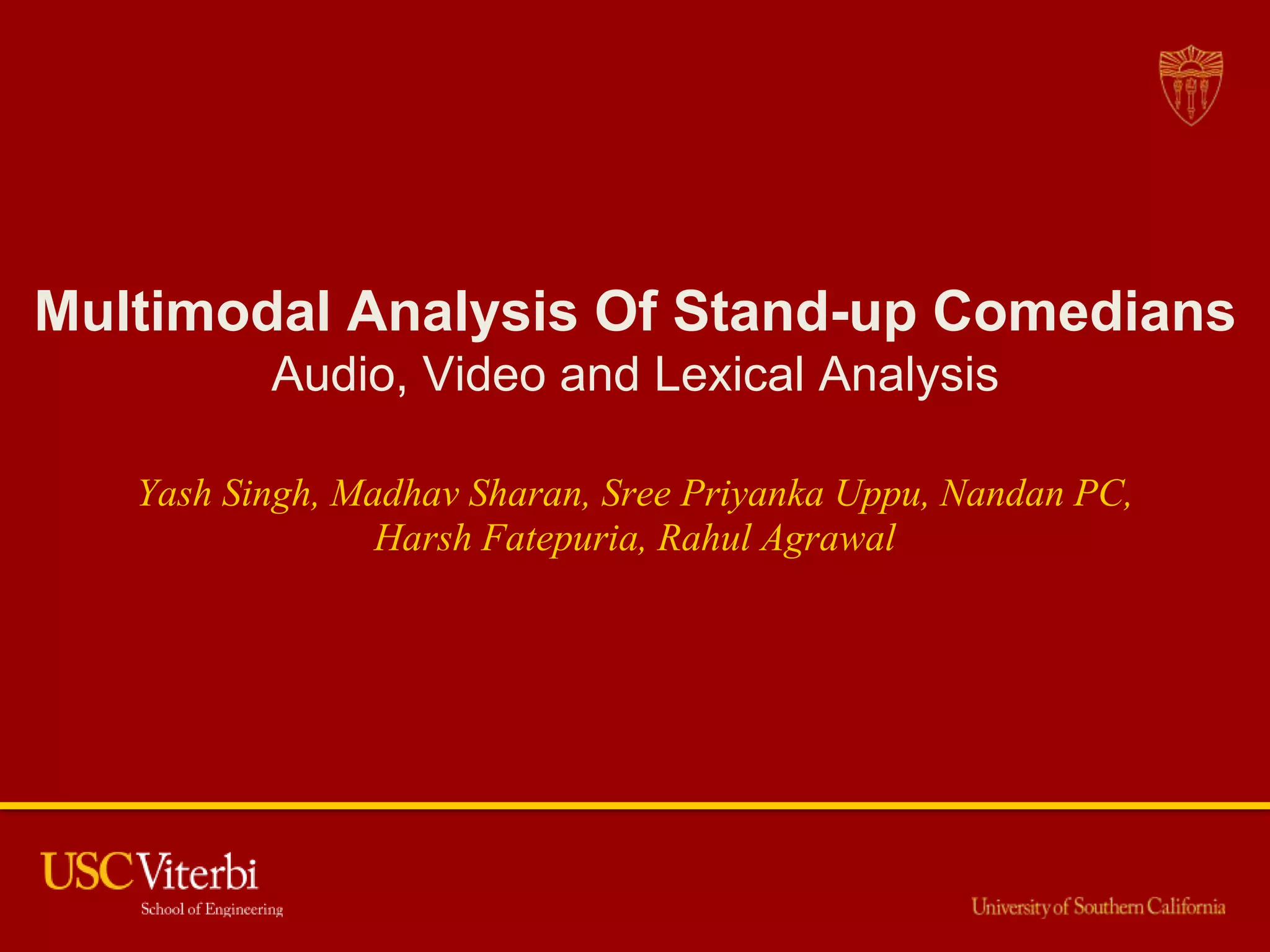 Multimodal Analysis Of Stand-up Comedians | PPTX
