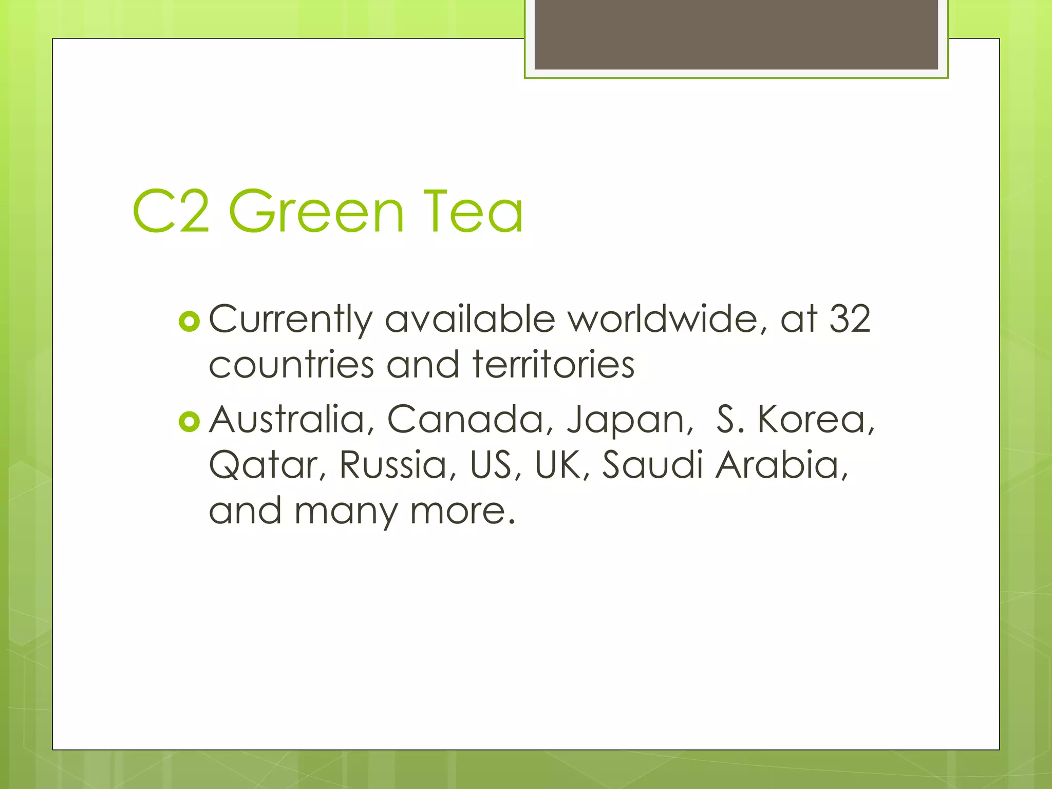 C2 Green Tea | PPT